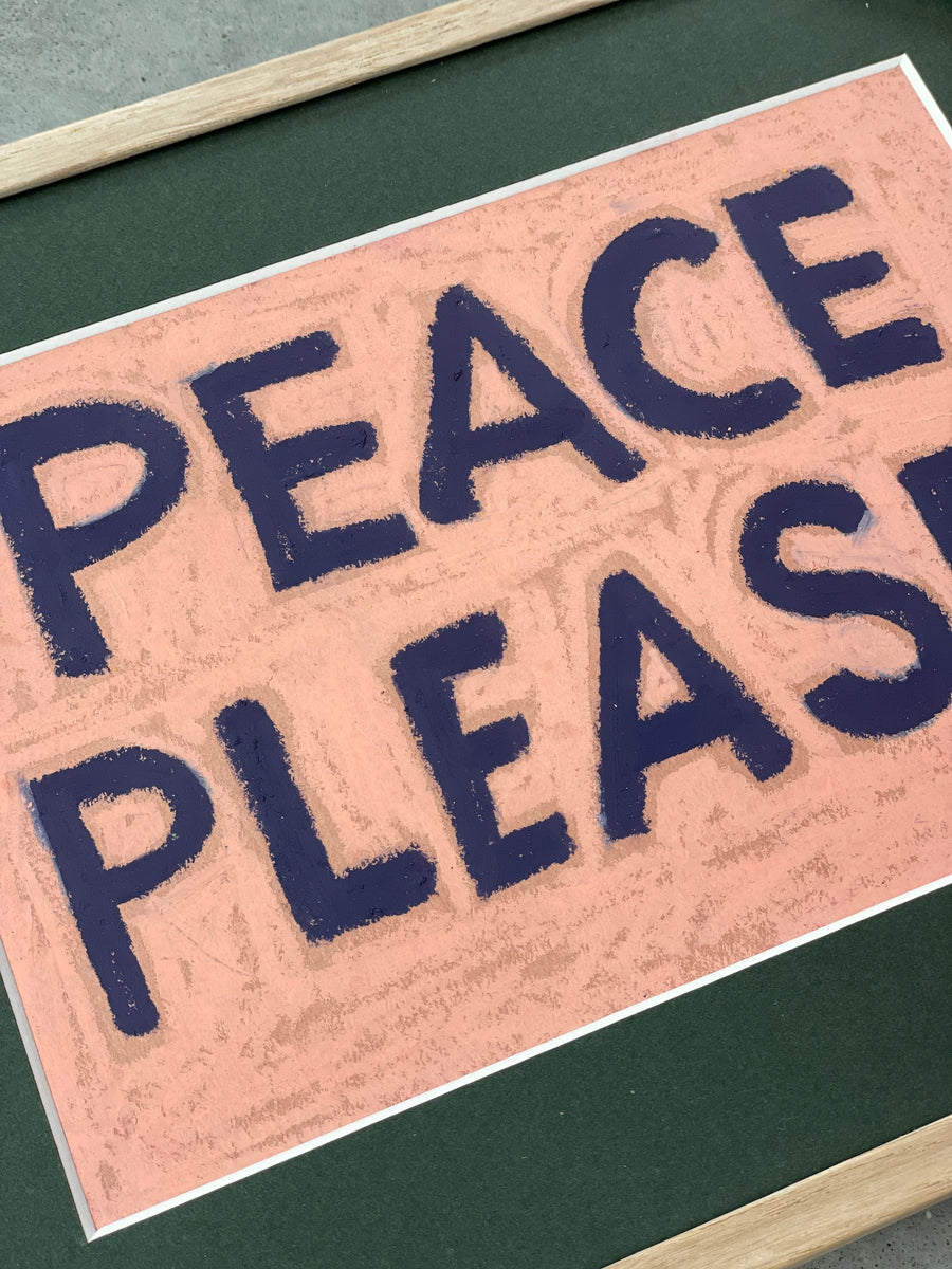Words to the World - PEACE PLEASE Artwork | Maison Flâneur